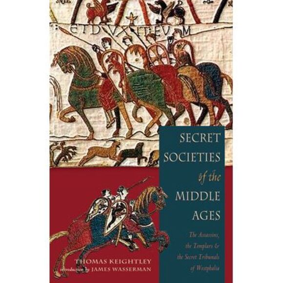 Thomas Keightley | Other | Secret Societies Of The Middle Ages The ...